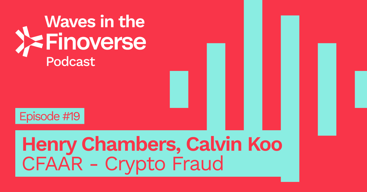 Waves in the Finoverse | Henry Chambers & Calvin Koo of CFAAR